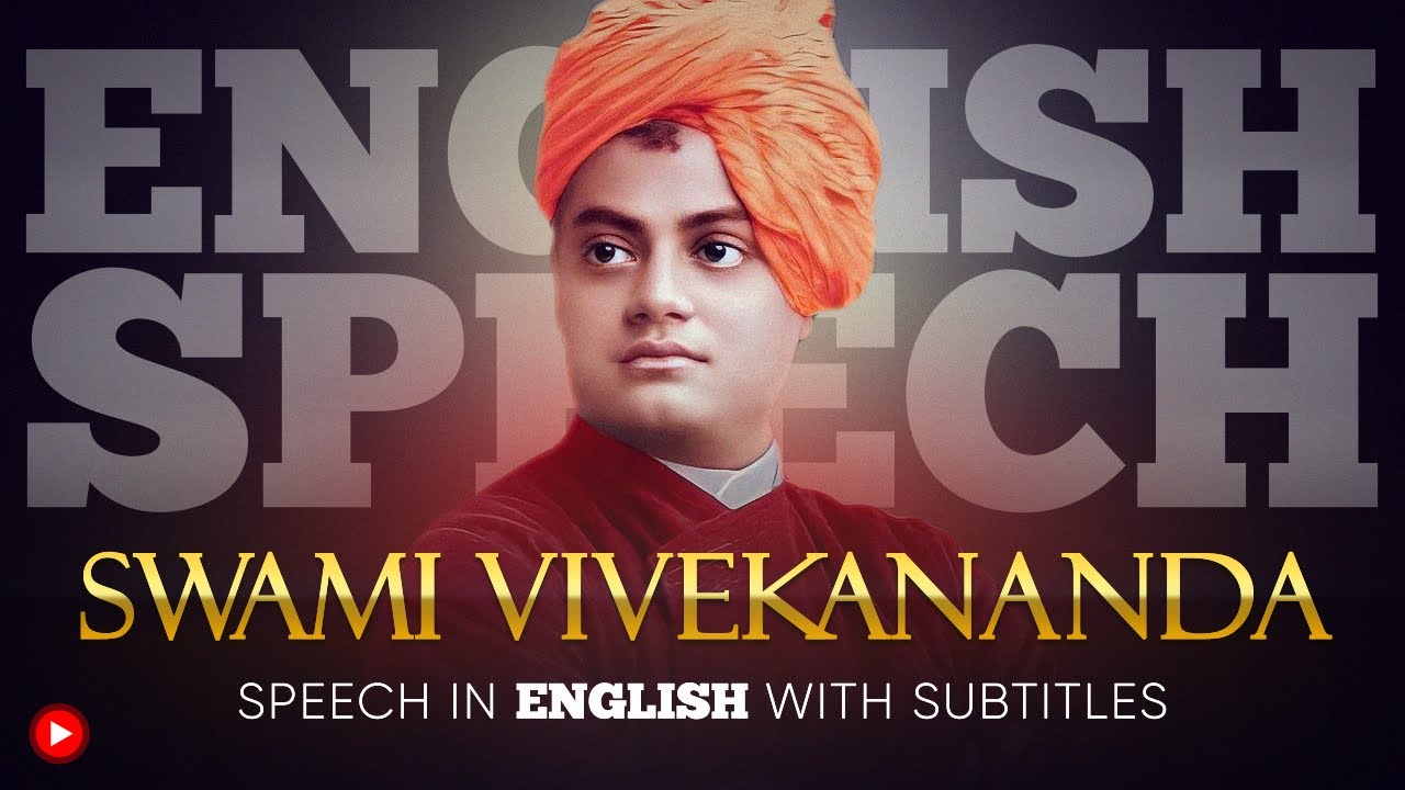ENGLISH SPEECH | SWAMI VIVEKANANDA’s 1893 Speech at Chicago (English ...