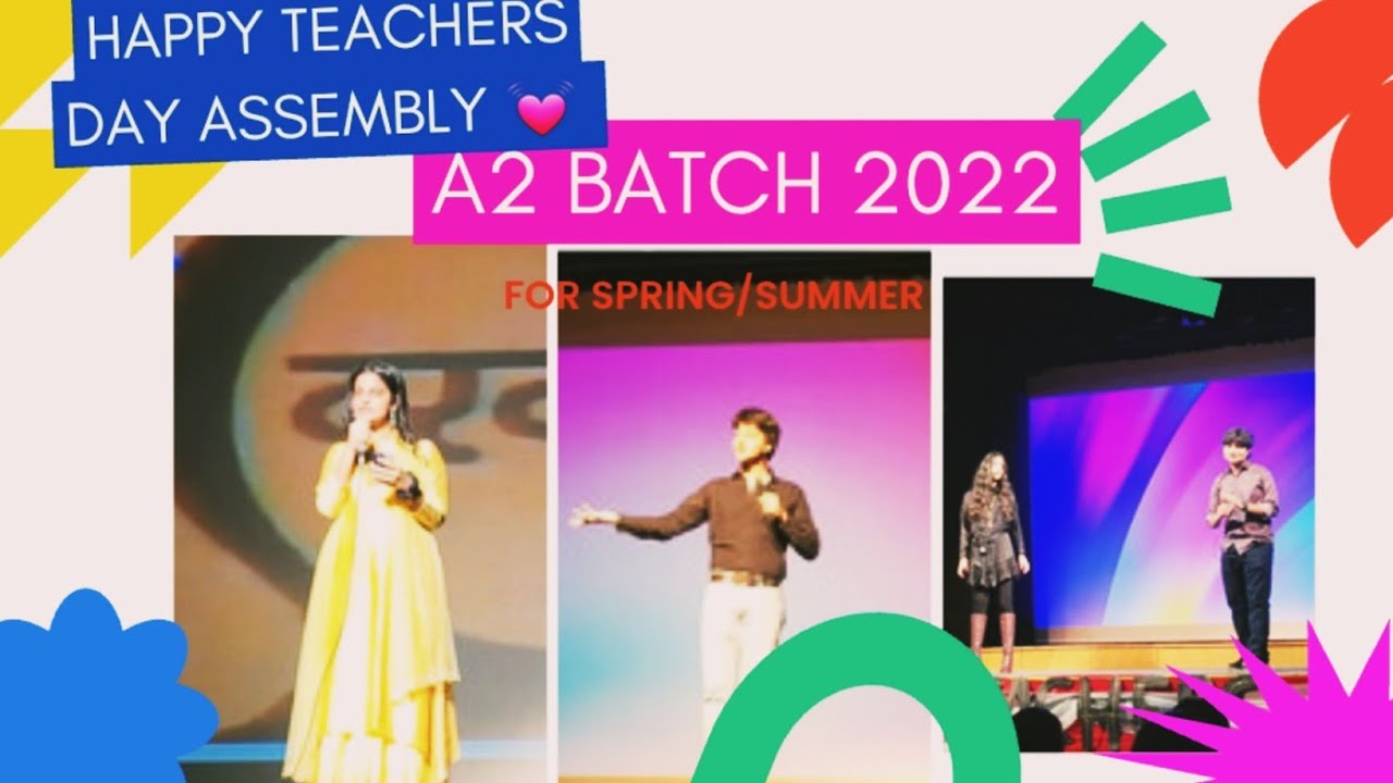 Teachers Day Assembly @A2 batch 2022 -23 @dpsinternationalsaket4512 ...