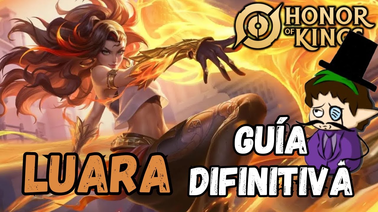 LUARA GUÍA COMPLETA - SKILLS - BUILD - COMBOS | Honor of Kings - YouTube