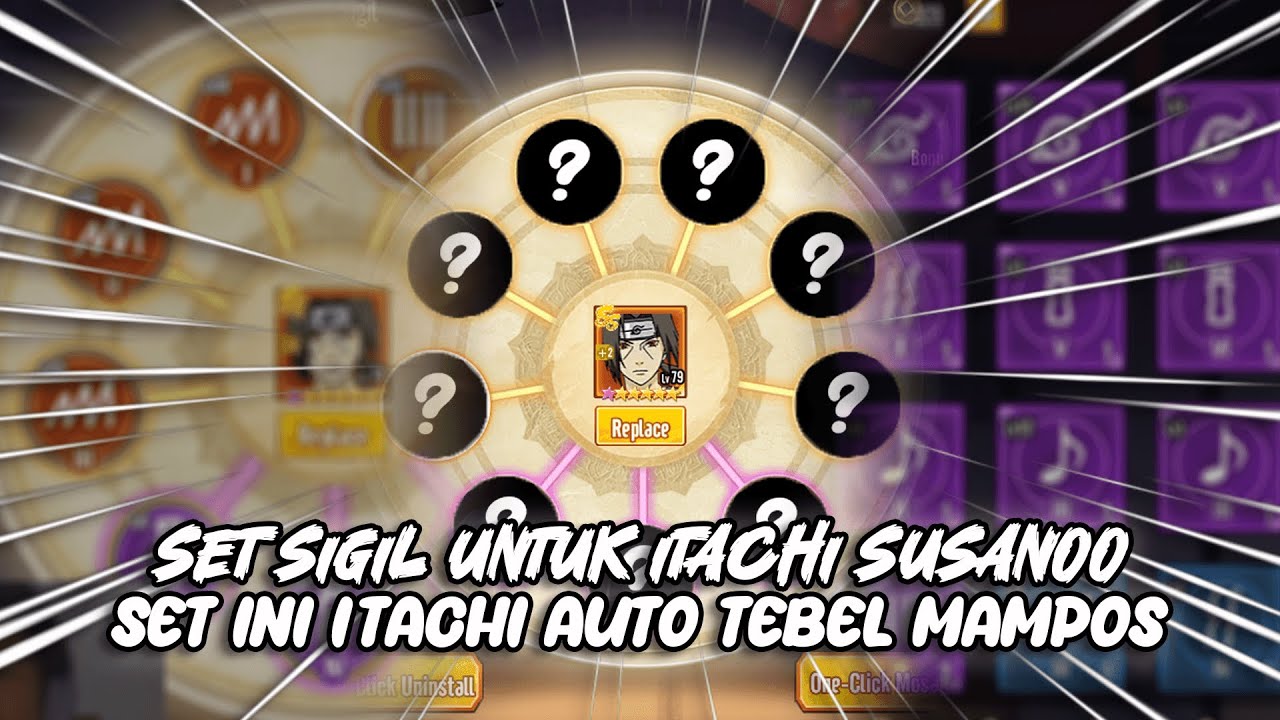 SET SIGIL ITACHI SUSANOO!! SET AUTO TEBEL MAMPOS ITACHI SUSANOO ...