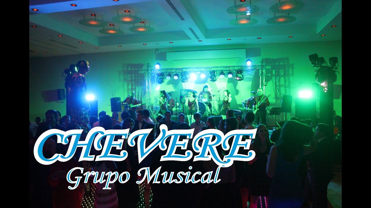Grupo Chevere - Ginza // Grupo Musical Versatil en Puerto Vallarta ...