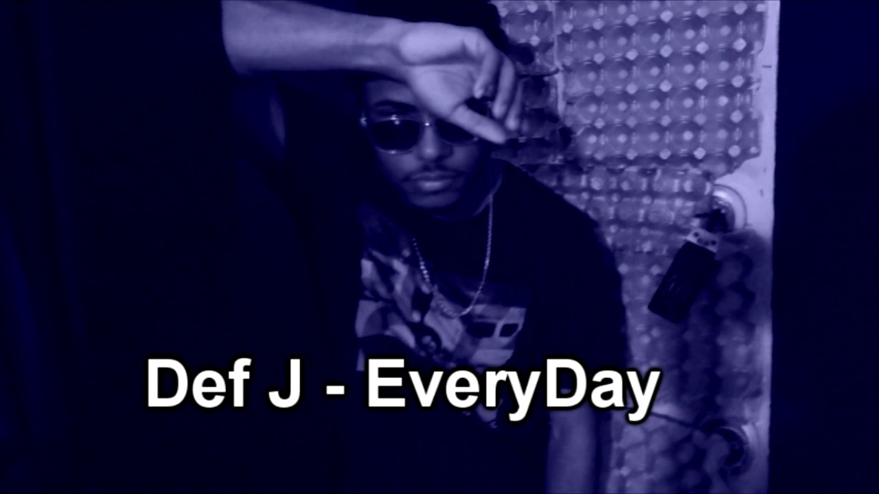 Def J - EveryDay [Audio][JAN 2017] - YouTube