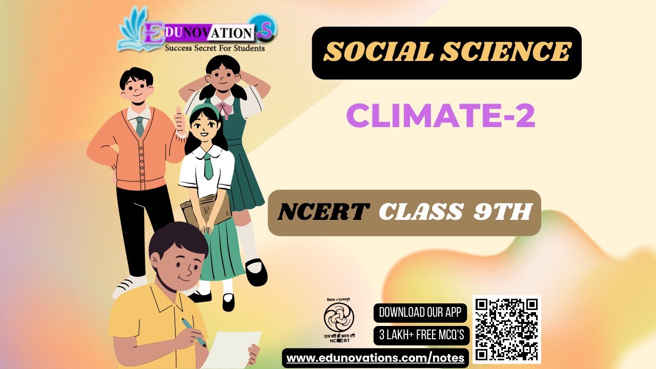 Climate 2 | NCERT Class 9 | SOCIAL SCIENCE | CBSE - YouTube