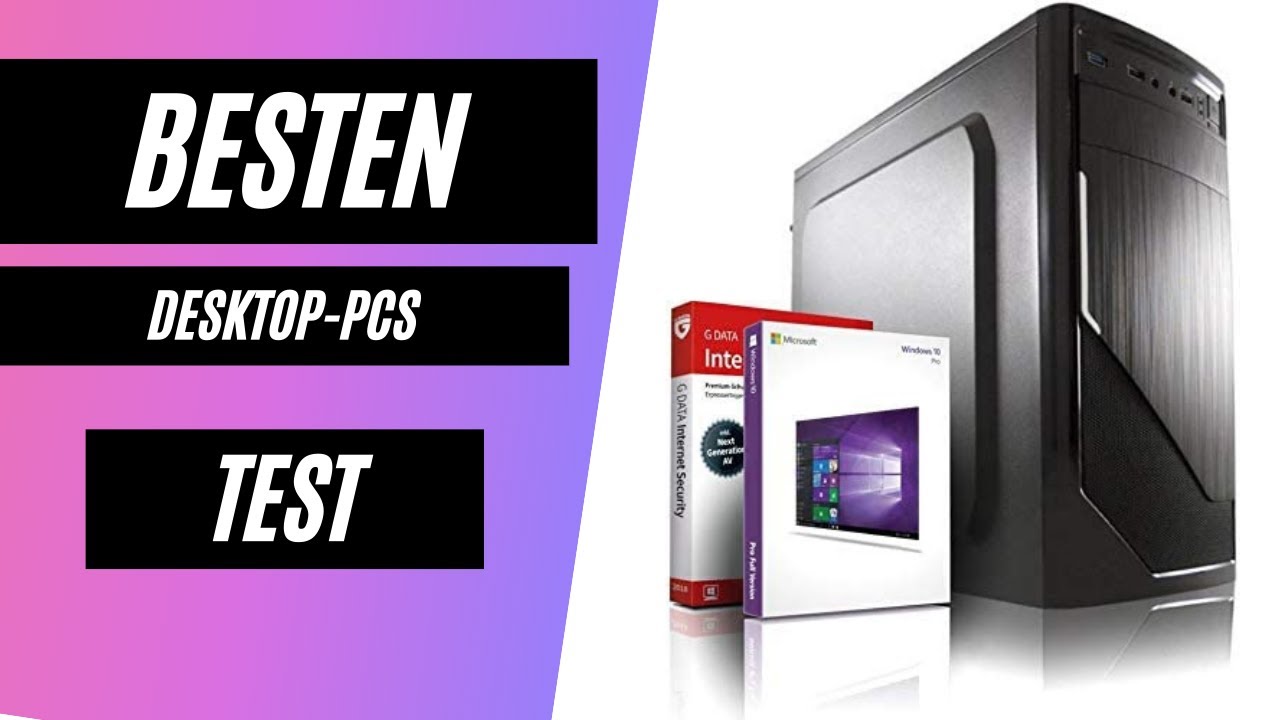 Die Besten Desktop PCs Test - YouTube