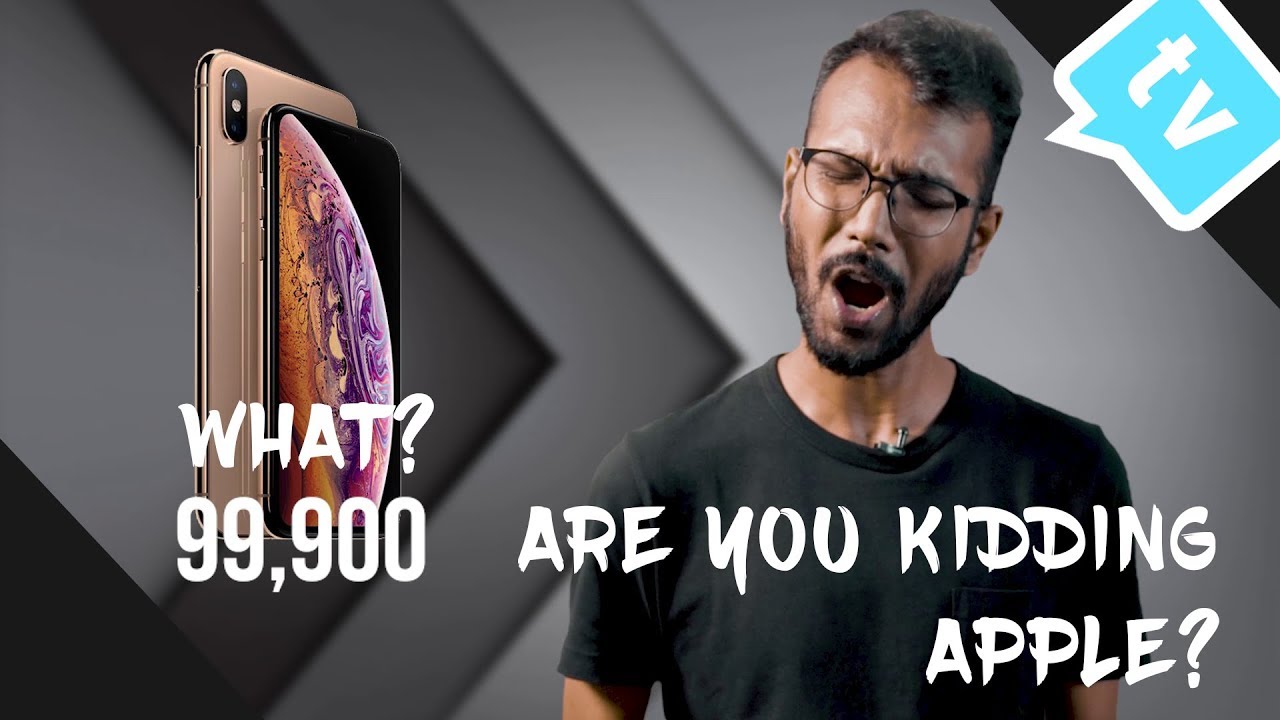 iPhone Xs pricing in India, Is Apple ripping us OFF??? - YouTube