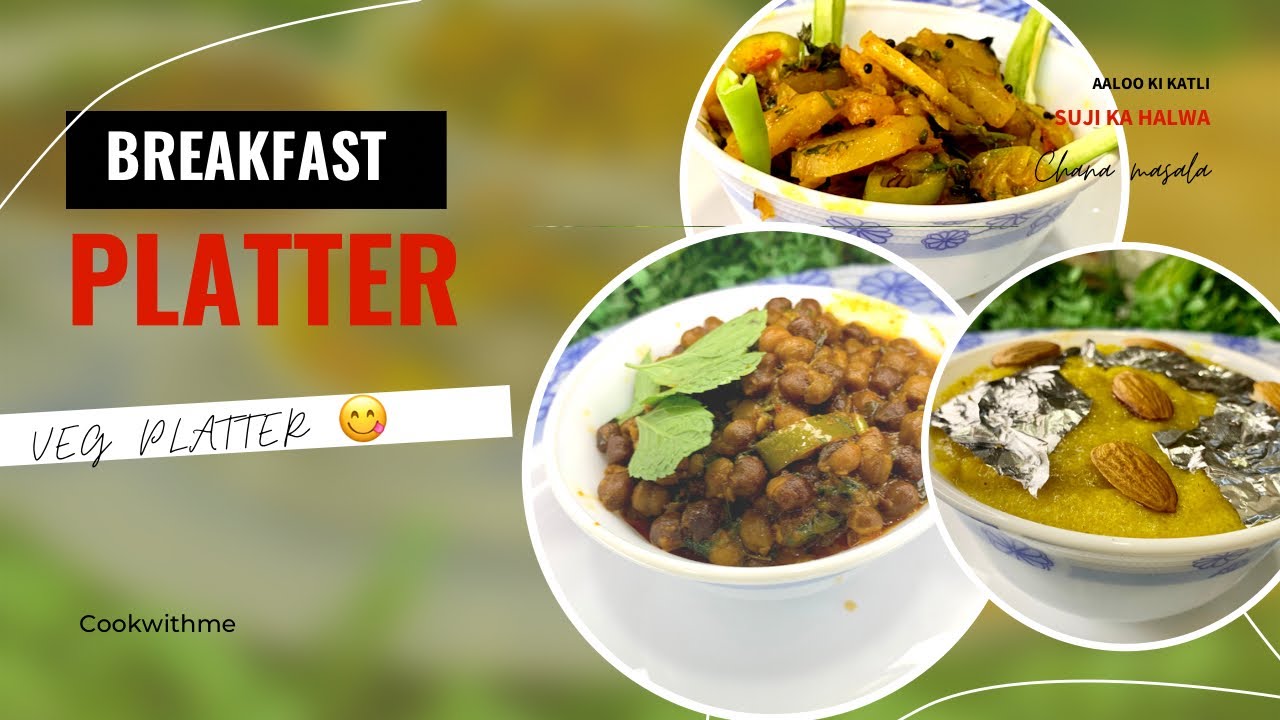 *BREAKFAST SPECIAL!!* MINTO MEI BANAYE VEG PLATTER #cookwithme # ...