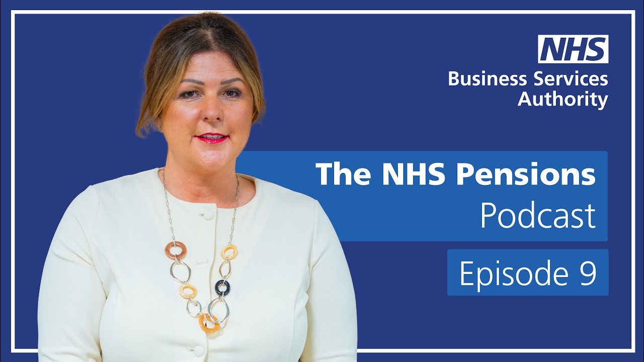 The NHS Pensions Podcast | Episode 9 | Total Reward Statements & Annual ...