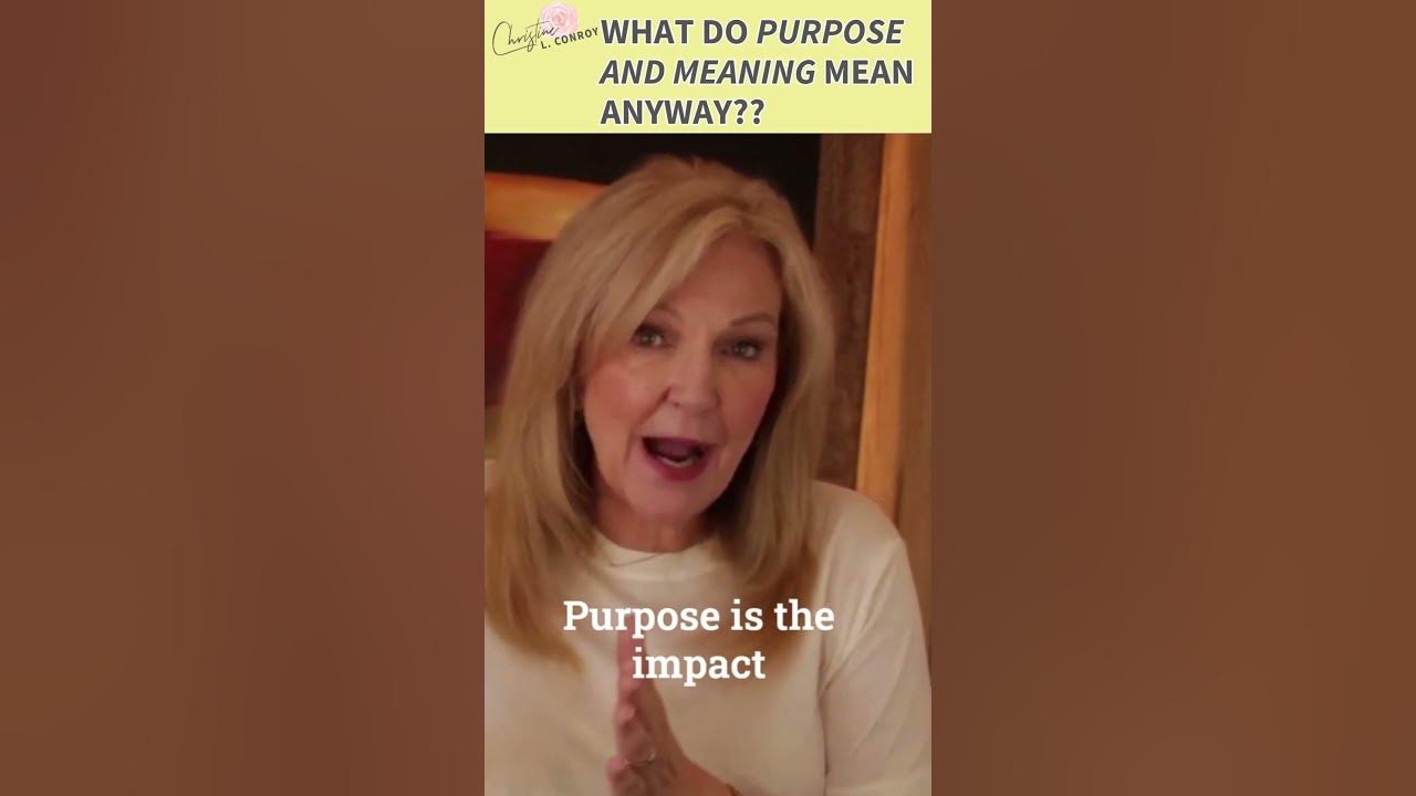 What do purpose and meaning mean anyway? #youtubeshorts - YouTube
