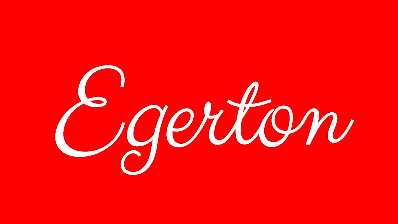 Learn how to Sign the Name Egerton Stylishly in Cursive Writing - YouTube