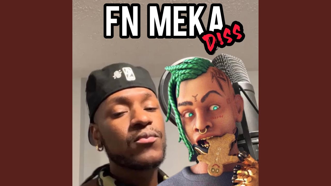 Meka This, Meka That (FN Meka Diss) - YouTube
