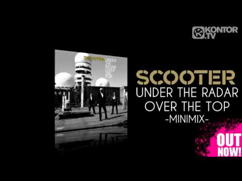 Scooter - Under The Radar Over The Top (Minimix)