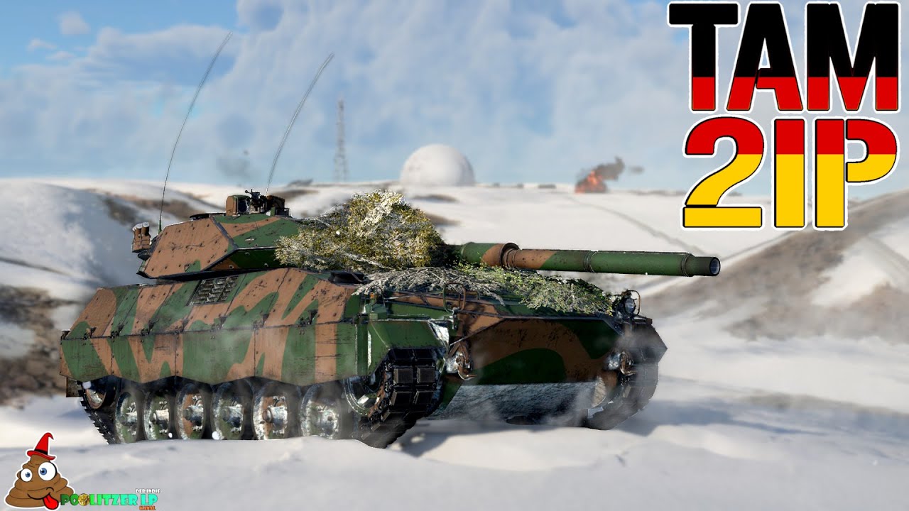 Unfassbar starkes Teil! - TAM 2IP | War Thunder - YouTube