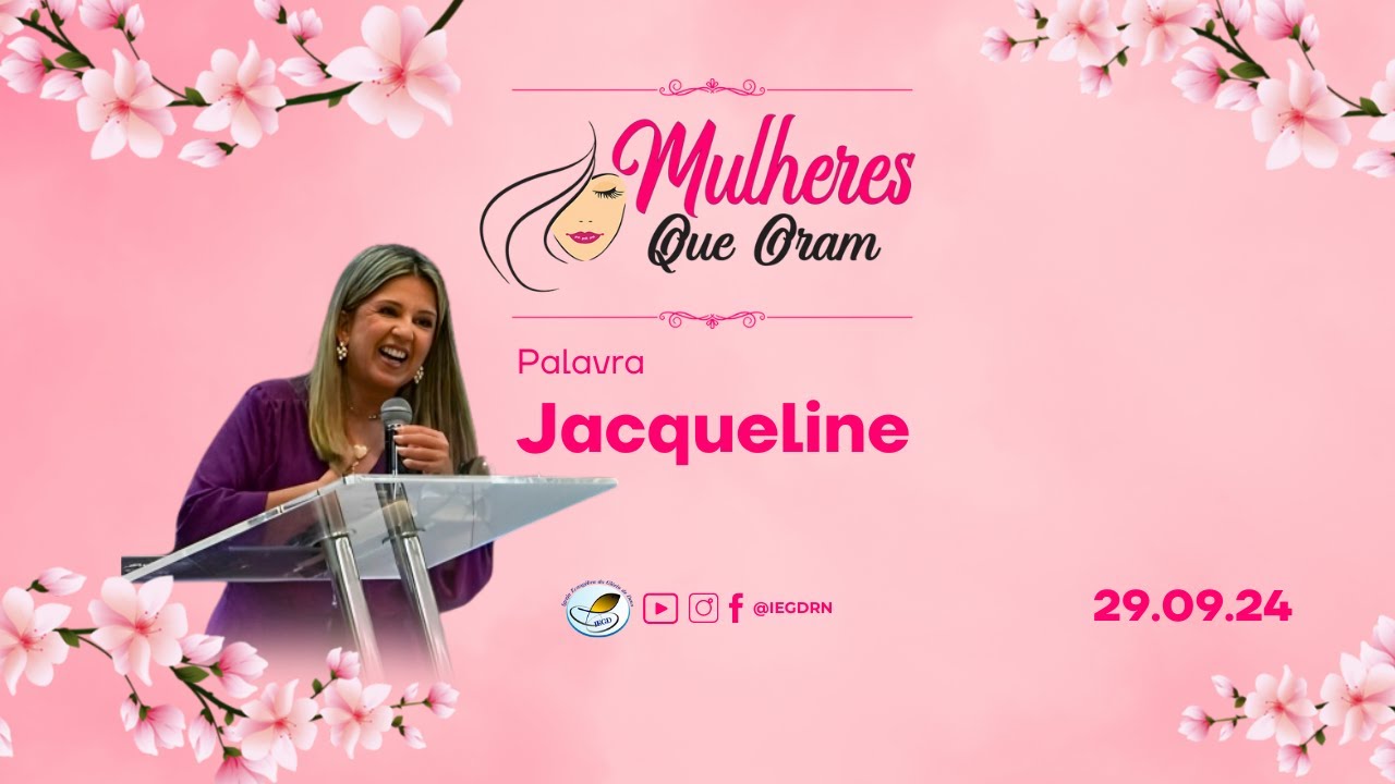 Mulheres Que Oram | Jacqueline Melo | 29.09.24 - YouTube