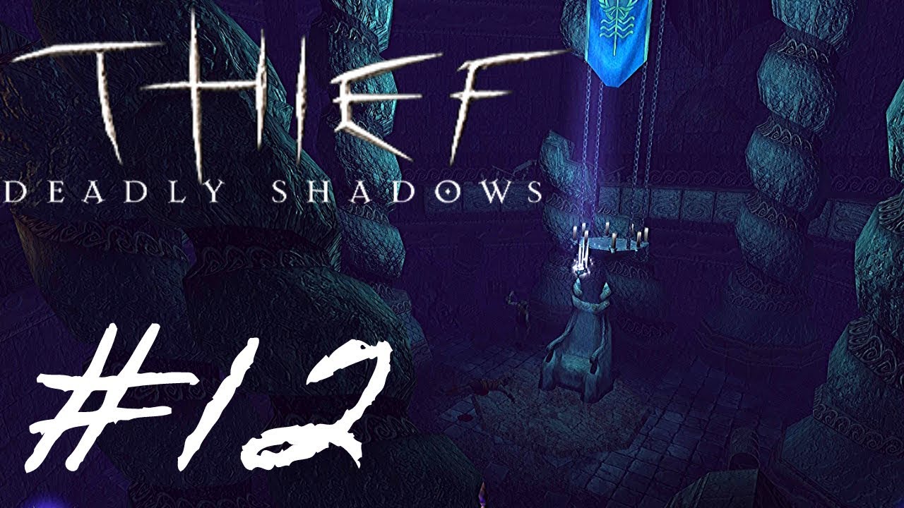 TAKE THE CROWN | Thief 3: Deadly Shadows #12 - YouTube