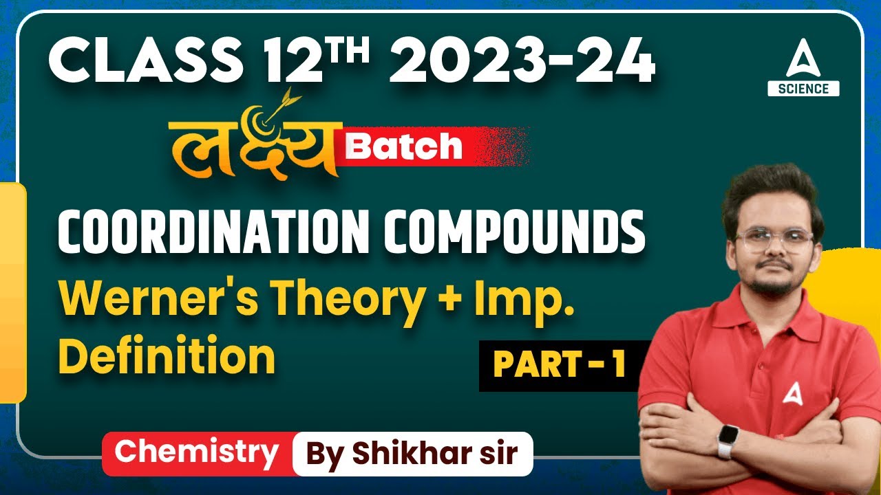Coordination Compounds Class 12 | Werner's Theory Important Definition ...