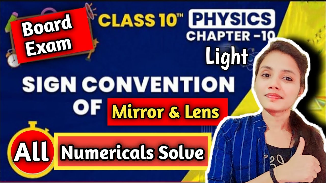 Light Reflection and Refraction Class 10| Sign Convention| Class 10 ...