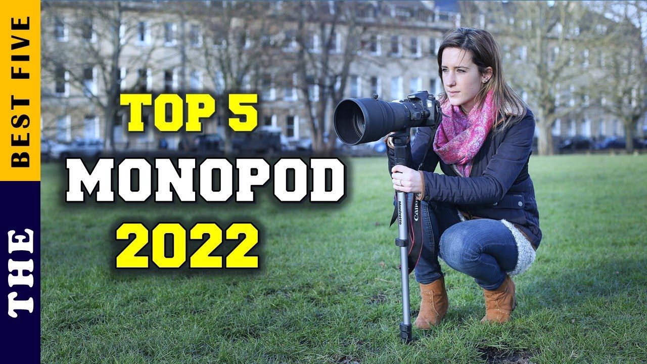 Top 5: Best Budget Monopods Video 2022 [Tested & Reviewed] - YouTube