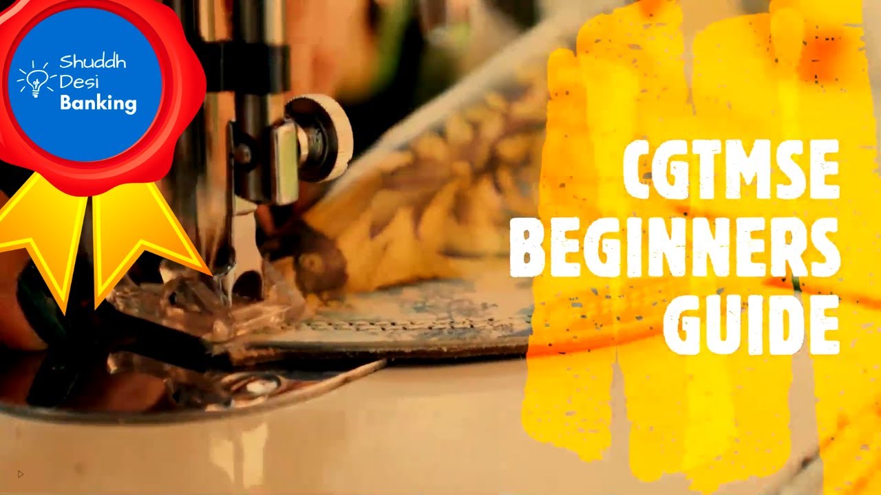 CGTMSE Scheme Details - Practical Guide for Bankers// Credit Guarantee ...