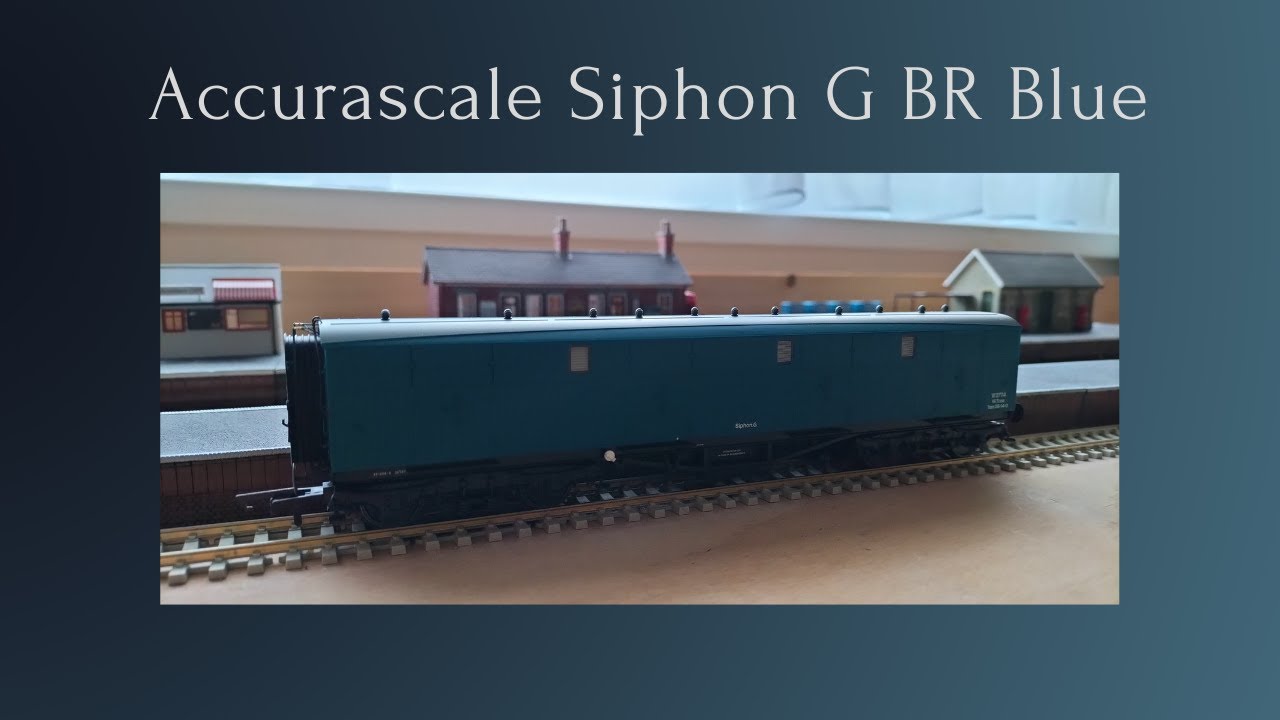 At A Closer Look The Accurascale Siphon G BR Blue - YouTube