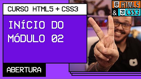 Gustavo Guanabara - Curso de HTML5 e CSS3 - Modulo 2 de 5 - YouTube
