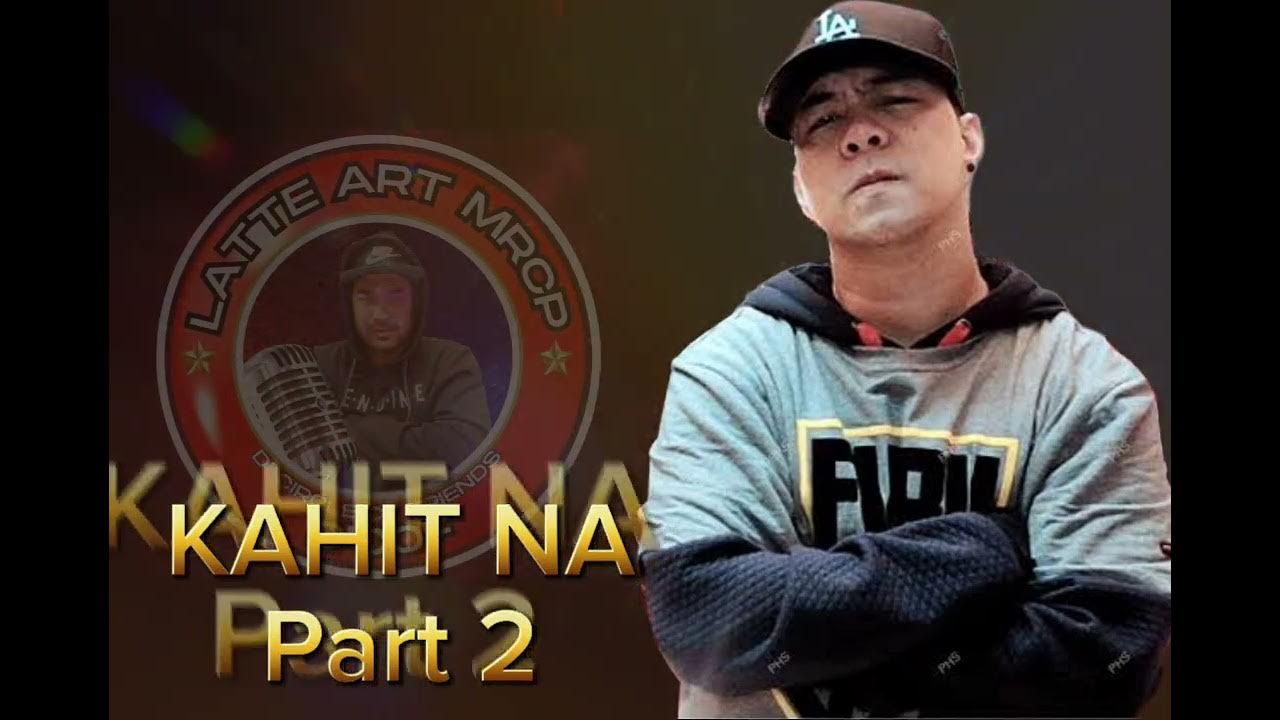 KAHIT NA (PART 2) BY JAWTEE - YouTube