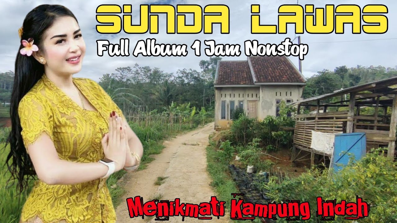 Pop Sunda Lawas || Lagu Sunda Terlaris Sepanjang Masa Full Album 1 Jam ...