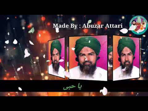 Whatsapp Status: Ya Habibi Marhabaﷺ by Haji Yasir Attari