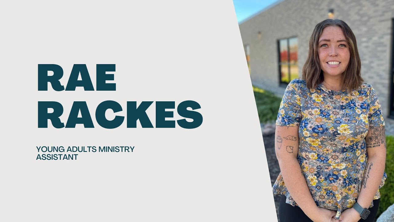How Rae Rackes Became a Young Adults Ministry Assistant - YouTube