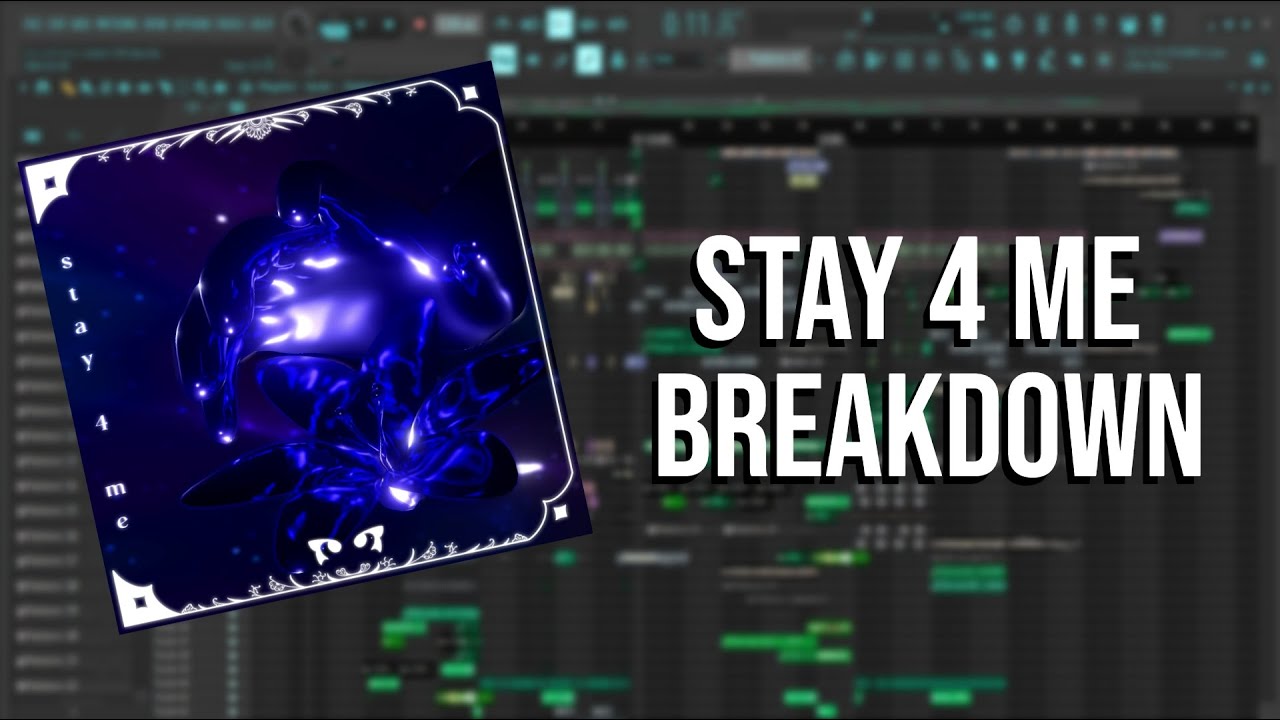 How I Made "stay 4 me" | FLP Deconstruction - YouTube