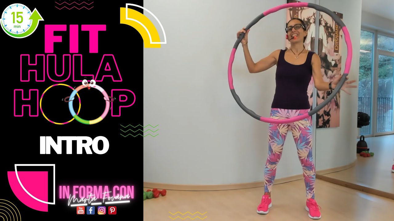Introduzione corso FIT HULA HOOP - 30 video da 15 minuti - Ginnastica ...