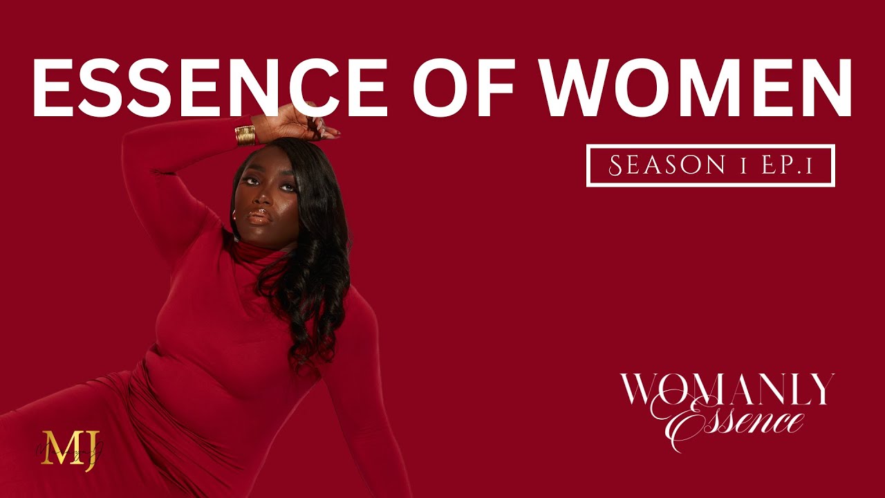 "Essence Of Women" Unveiling the Power and Beauty Within | Maraya J ...