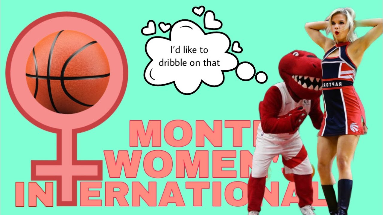 Toronto Raptors Women’s Month Video EXTENDED CUT - YouTube