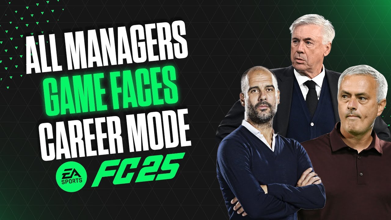 FC25 ALL MANAGERS FACES in EA SPORTS FC 25│MEN TEAMS | MANAGER CAREER ...