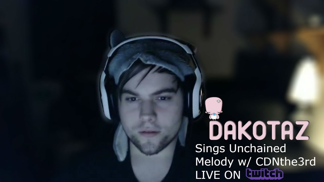 Dakotaz & CDNthe3rd SINGING ON STREAM!!! ( UNCHAINED MELODY ) - YouTube