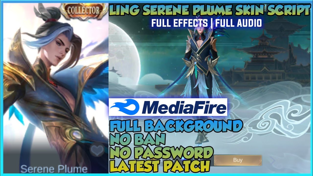 LING SERENE PLUME COLLECTOR SKIN SCRIPT | MLBB | 100℅ WORKING | LATEST ...