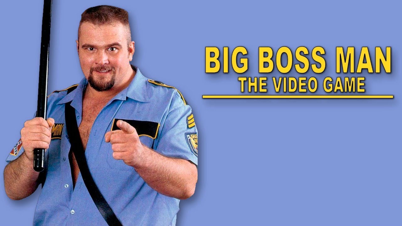 Presenting Big Boss Man: The Video Game - Big Boss Man: The Video Game ...