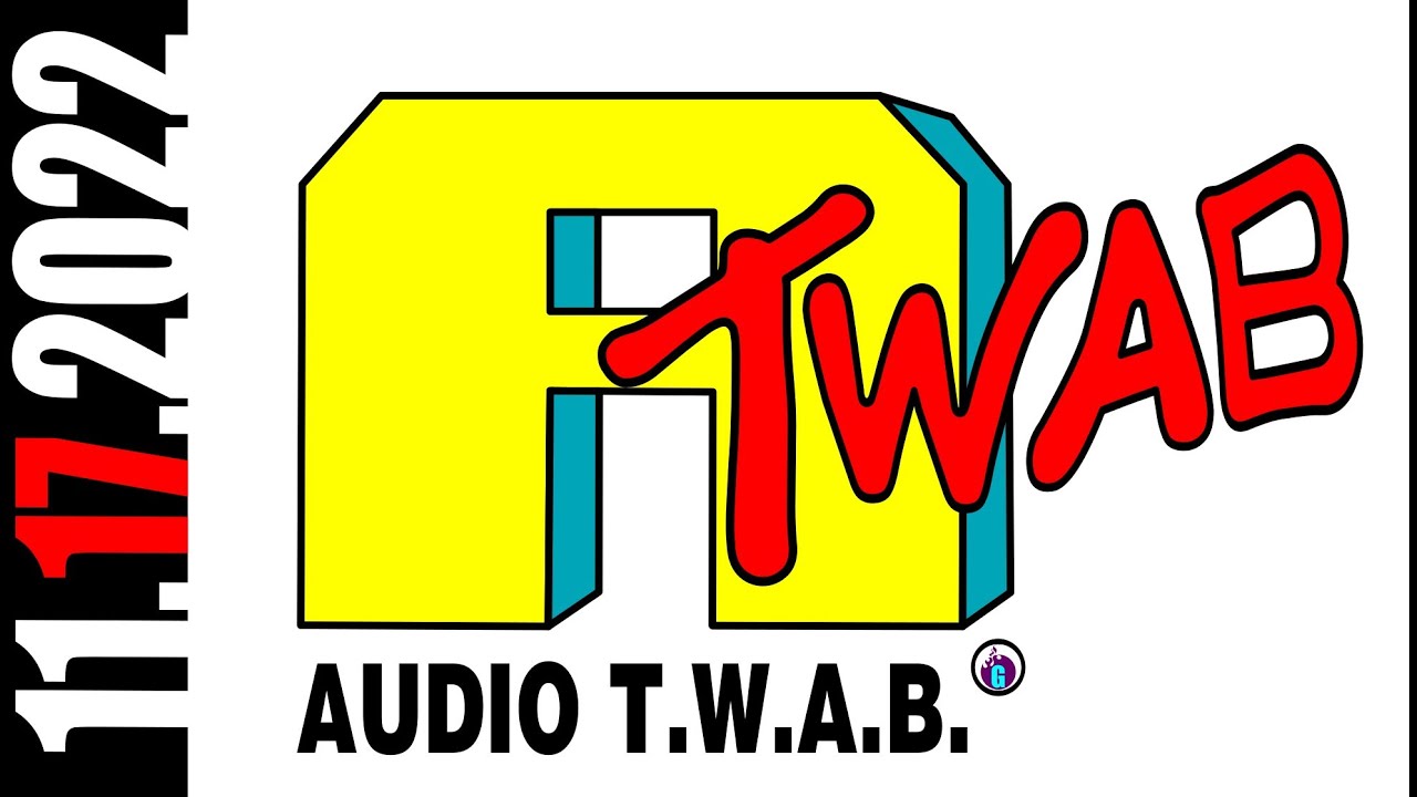 Audio TWAB November 17th, 2022. - YouTube