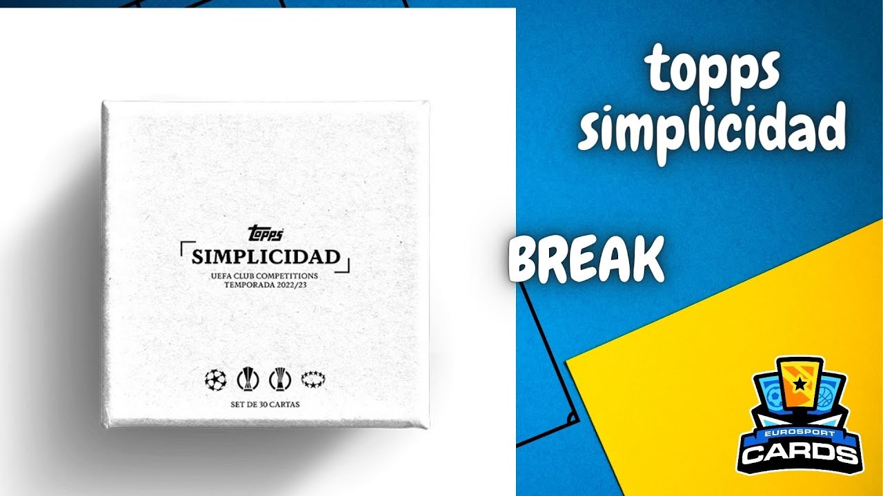 BREAK | [17.05.2023] Topps Simplicidad 22/23 Box - YouTube