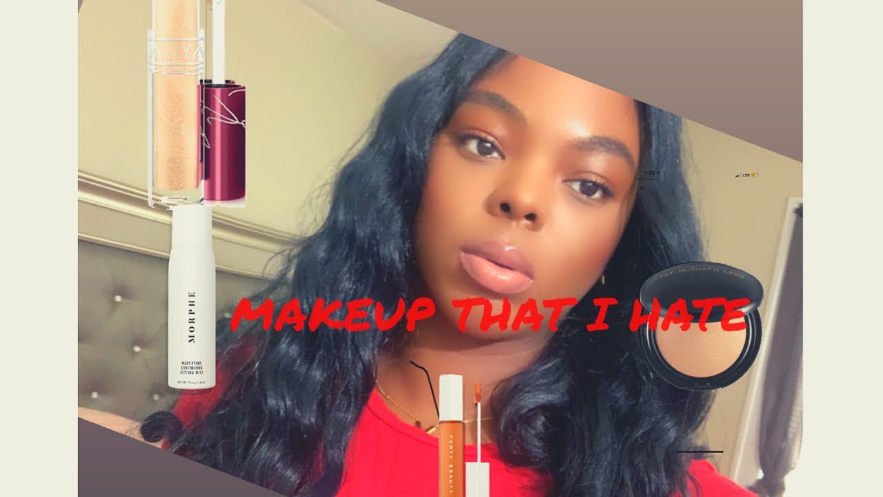 Makeup That I hate - YouTube