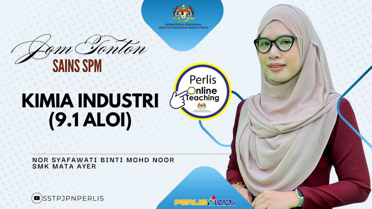 POT2024 : SPM - SAINS : KIMIA INDUSTRI (9.1 ALOI) - YouTube