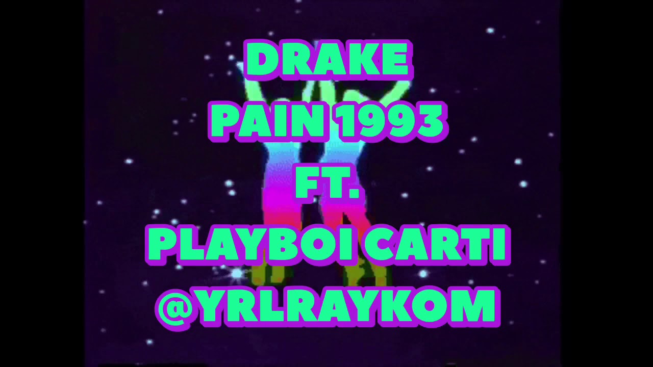 Drake - Pain 1993 FT. Playboi Carti *FAST* (SPEED UP) - YouTube