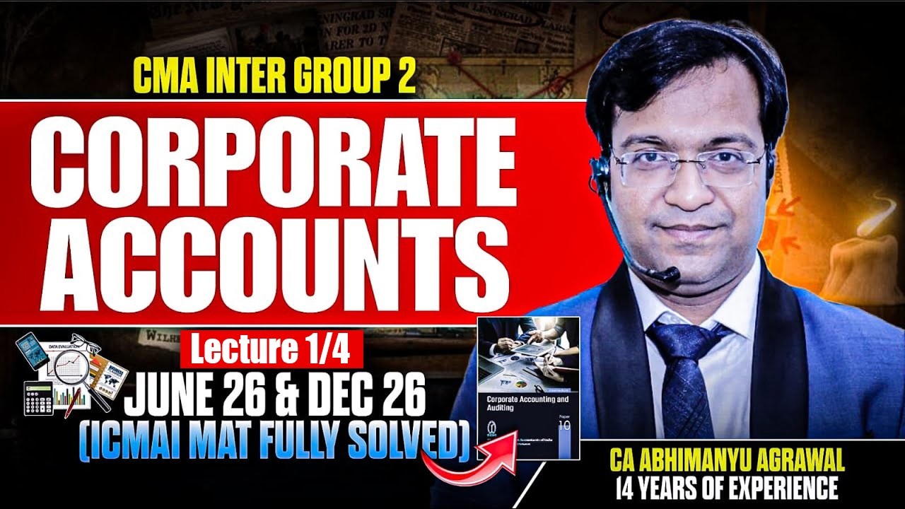 Corporate Accounts | 1st Class | CMA Inter Group 2 New Syllabus 2022 ...