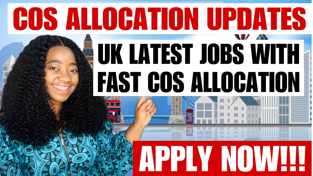 LATEST COS ALLOCATION UPDATES: UK JOBS WITH FAST AND EASY COS ...