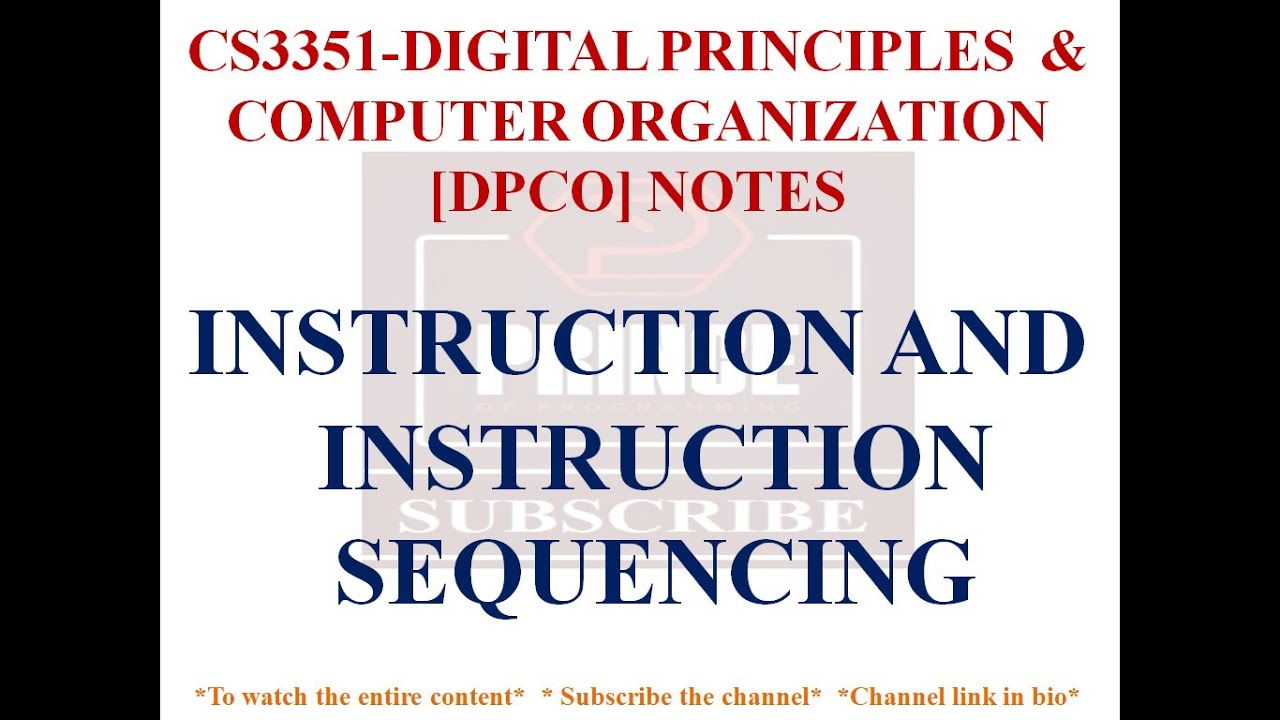 INSTRUCTION AND INSTRUCTION SEQUENCING | CS3351 DIGITAL PRINCIPLES AND COMPUTER ORGANIZATION ...