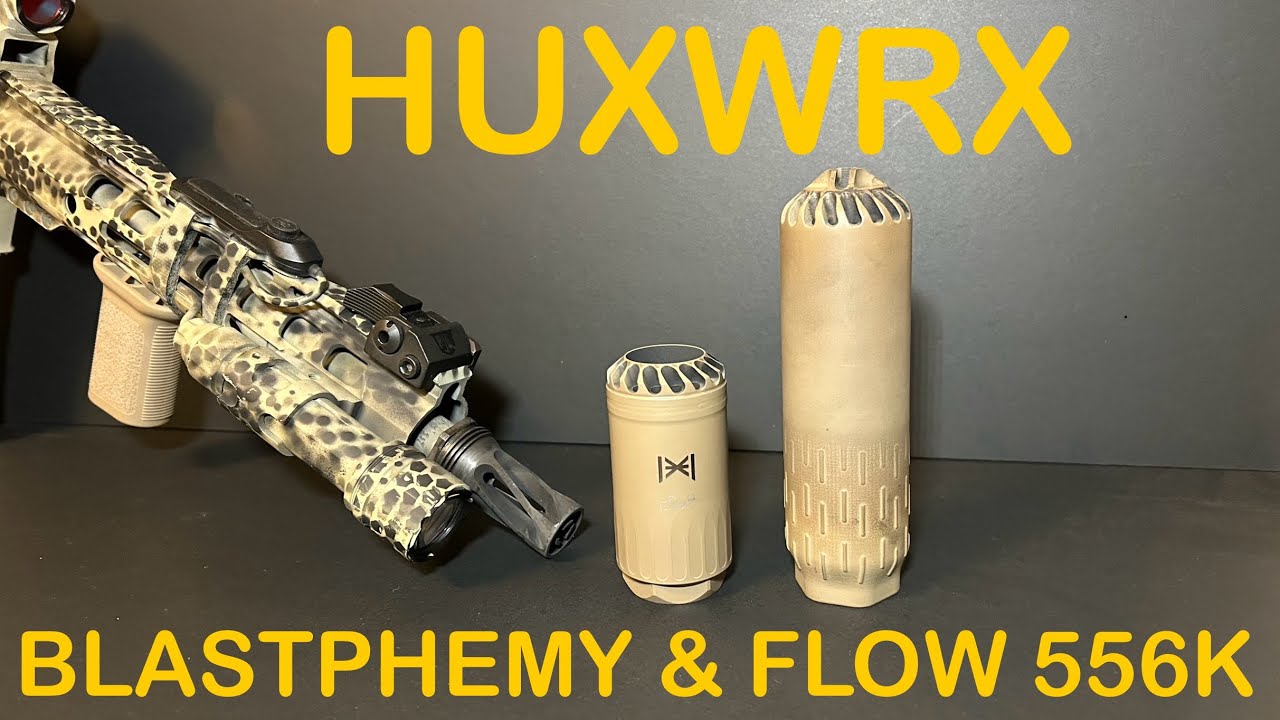 HUXWRX Flow 556K & Blastphemy Blast Can - Useful Tool While You Wait ...