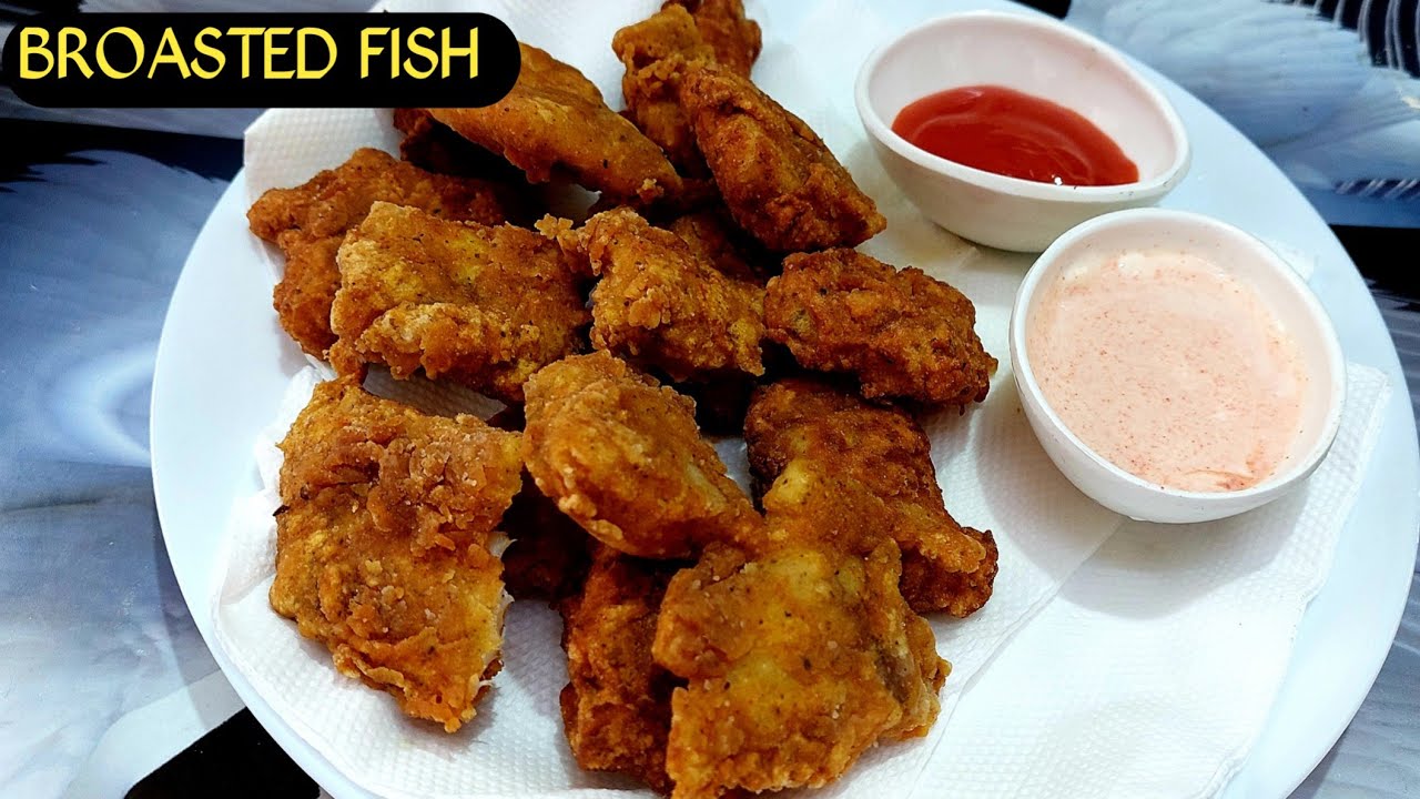 Broasted Fish | Fish Broast | Crispy Fried Fish Recipe | - YouTube