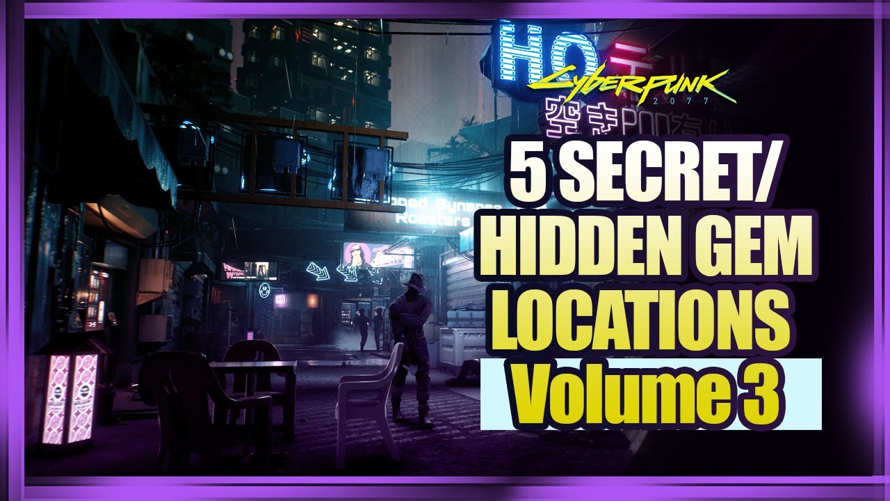 5 Secret Locations and Hidden Gems in Cyberpunk 2077 Volume 3 - YouTube