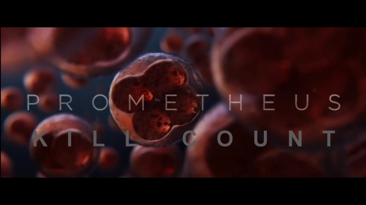 Prometheus (2012) Kill Count - YouTube