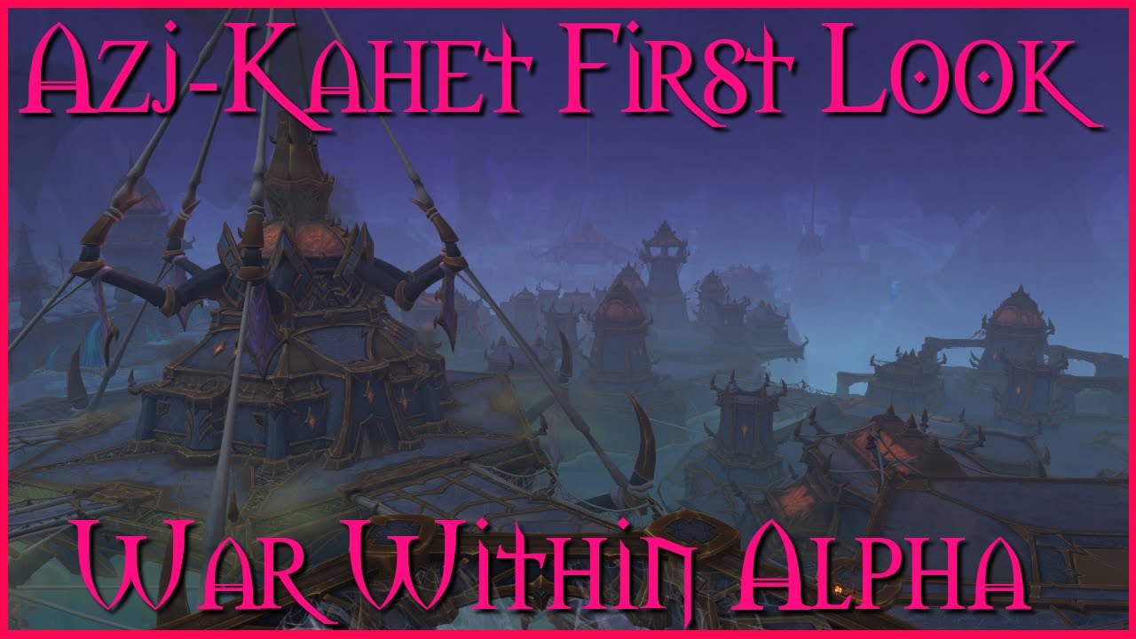 Azj-Kahet War Within Alpha New Zone and Campaign - YouTube
