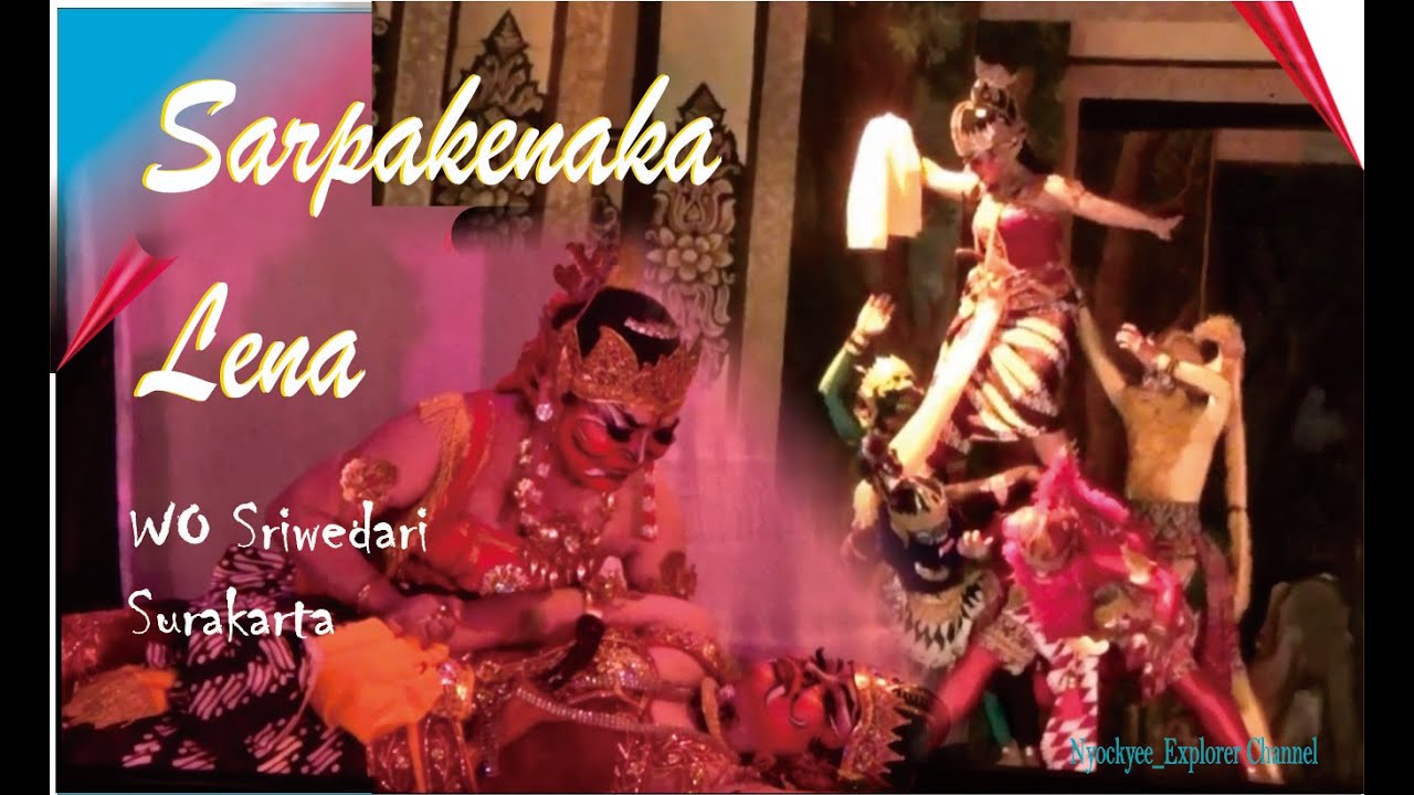 Wayang Orang Sriwedari , Lakon SARPAKENAKA LENA(Gugur) //full (durasi 1 ...